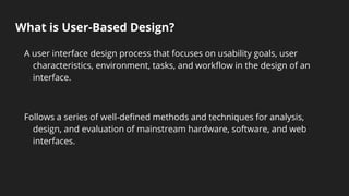 Designing for the User | PPTX | Web Development | Internet