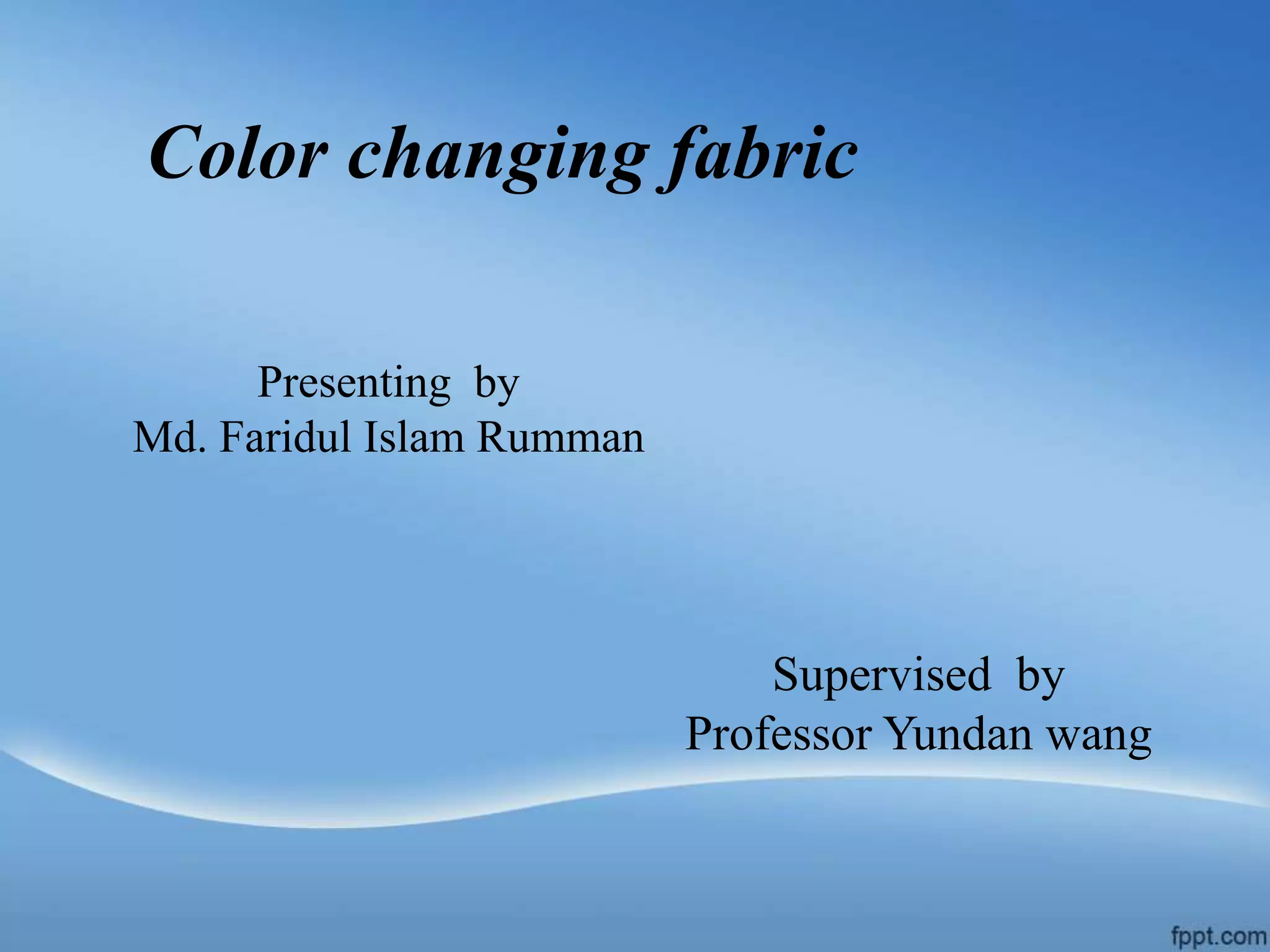 Color changing fabric | PPT