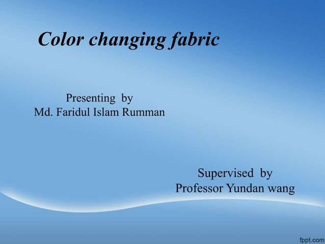 Color changing fabric | PPT