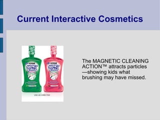 COLOR CHANGE TECHNOLOGY AND THE EMERGENCE OF INTERACTIVE COSMETICS | PPT