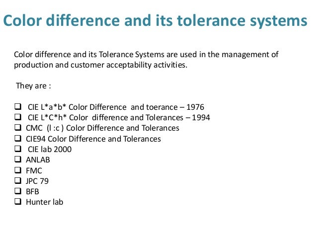 Color diffference and color tolerance