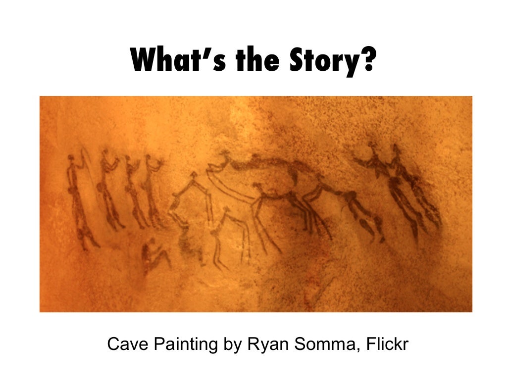 What’s the Story? Cave Painting