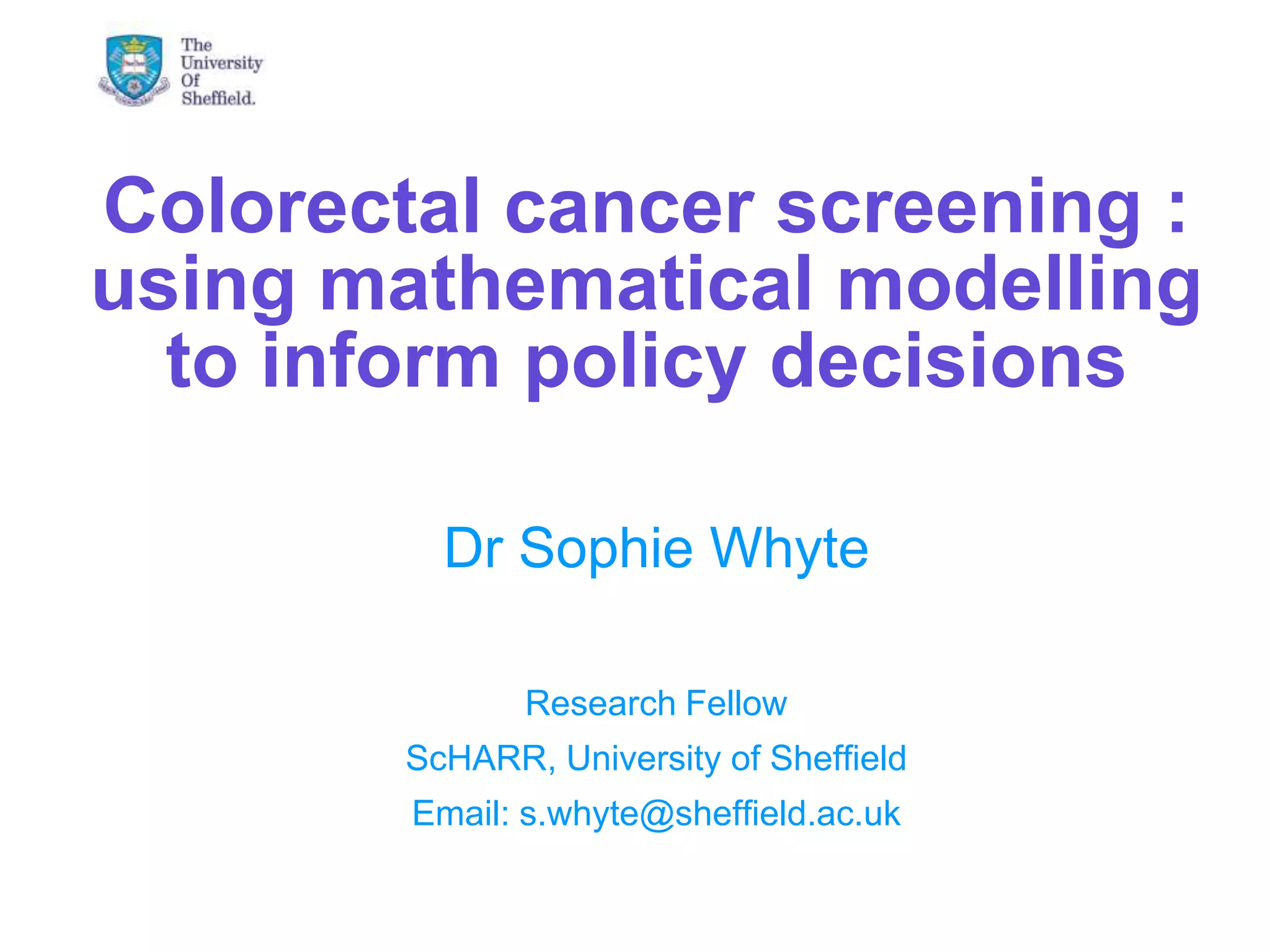 Colorectal cancer screening: using mathmatical modelling to inform ...