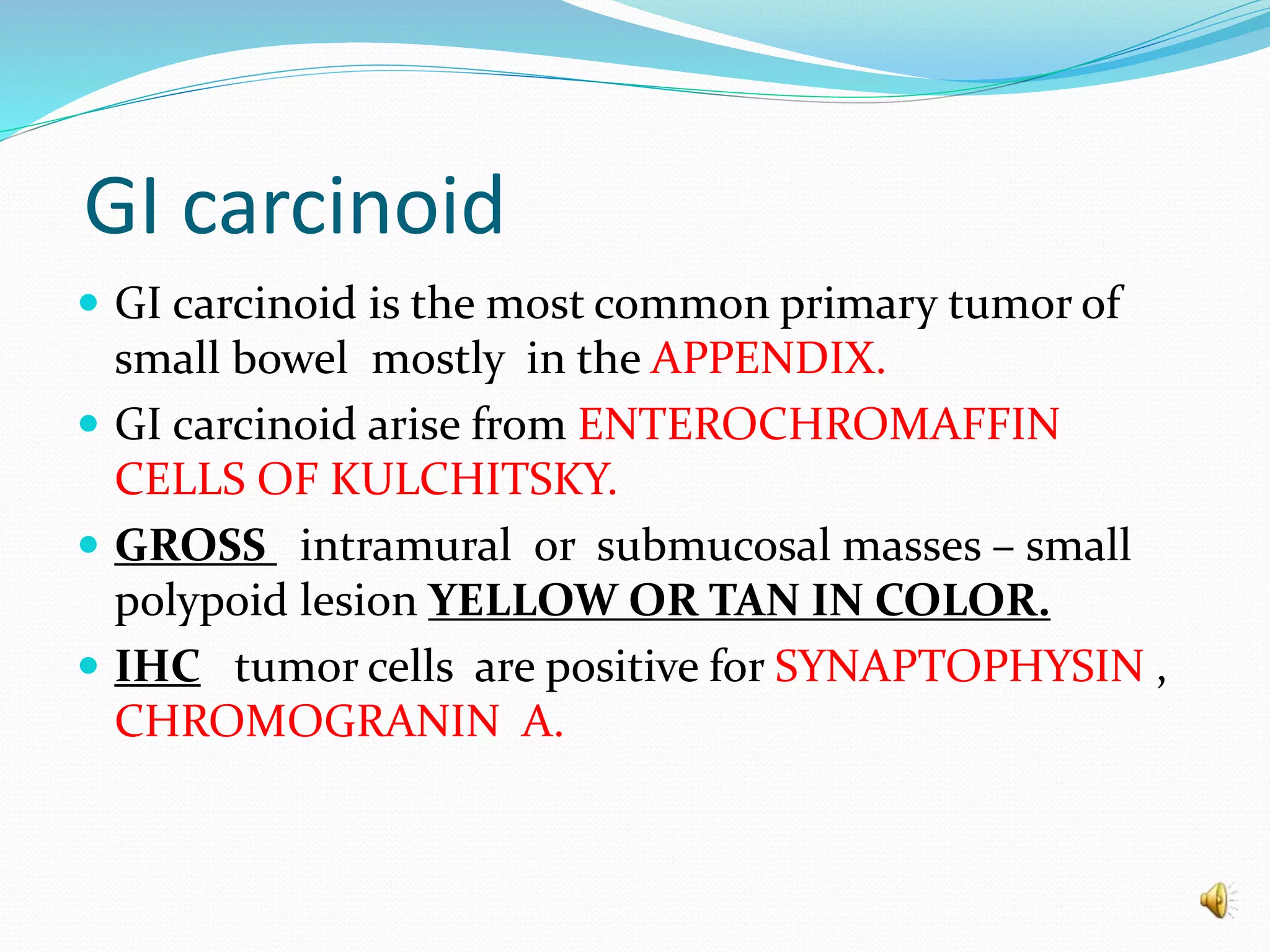 Colorectal carcinoma gist carcinoid tumour | PPTX