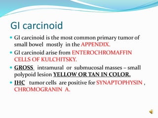 Colorectal carcinoma gist carcinoid tumour | PPTX