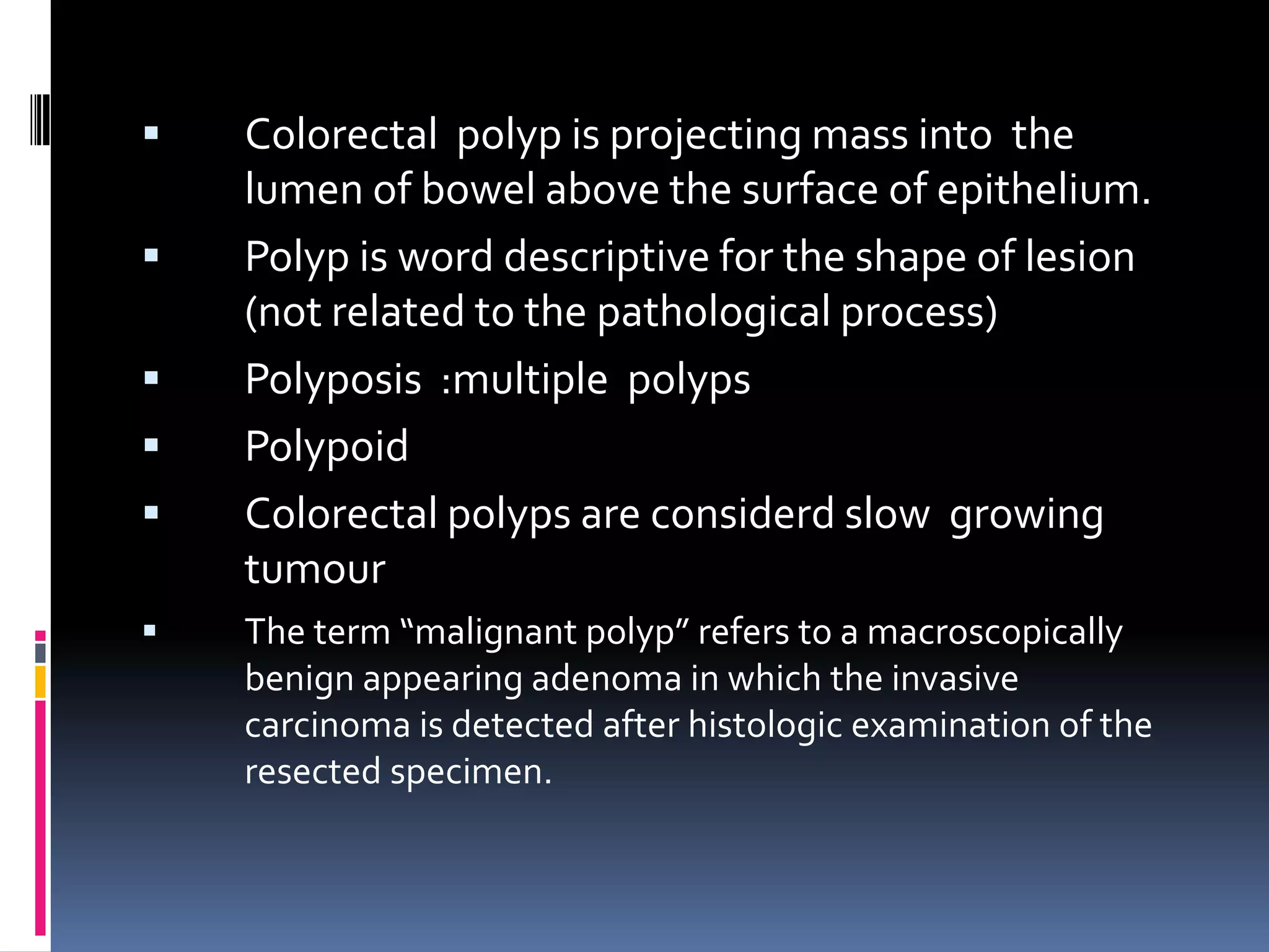 Colorectal polyp | PPTX
