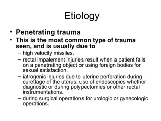 Colorectal trauma | PPT | Death, Injury, or Military Conflict ...
