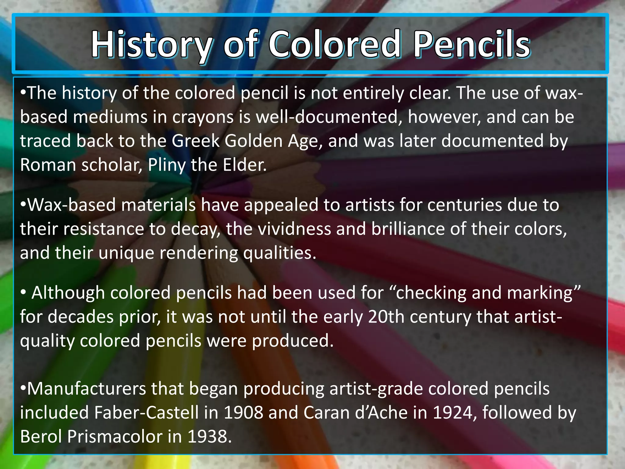 AHSArt: Colored Pencils: History and Techniques | PPTX