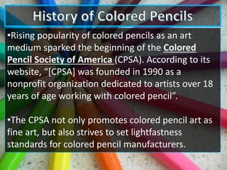 AHSArt: Colored Pencils: History and Techniques | PPTX