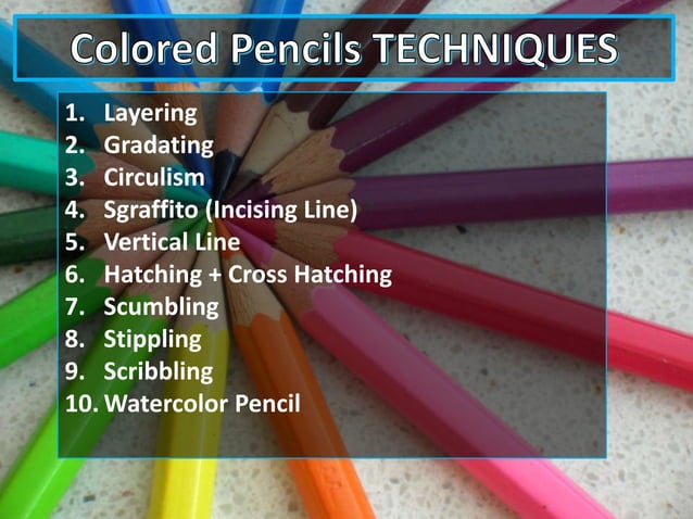 colored pencil techniques - 5th grade.pptx | Painting | Arts and Crafts