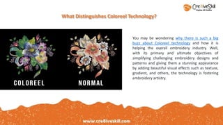 Coloreel Thread Coloring Technology The Future Of Machine Embroidery Pptx