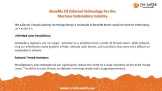 Coloreel Thread Coloring Technology The Future Of Machine Embroidery Pptx