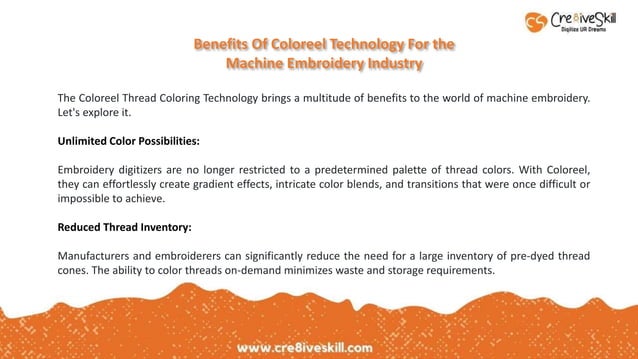 Coloreel Thread Coloring Technology The Future Of Machine Embroidery | PPT