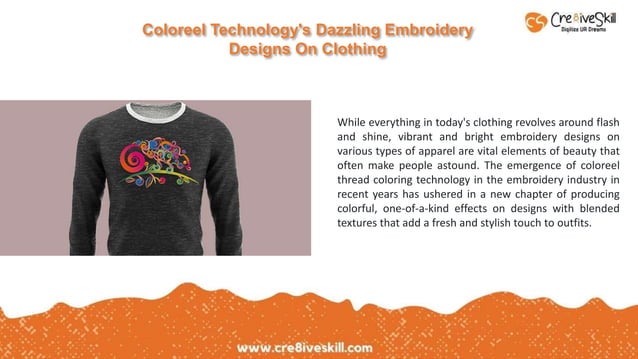 Coloreel Thread Coloring Technology The Future Of Machine Embroidery | PPT