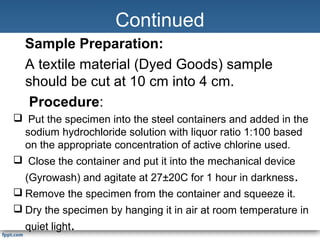 FASTNESSES BEHAVIOUR OF TEXTILE MATERIAL | PPT
