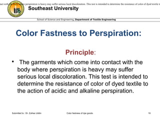 Color fastness of dyed goods . | PPT