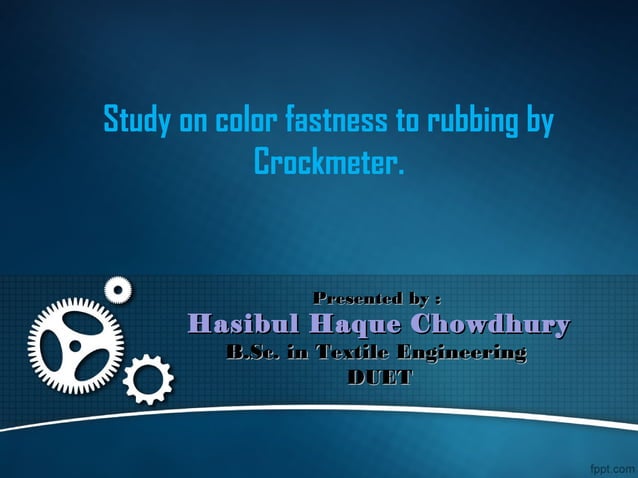 Color fastness to rubbing by Crockmeter | PPT | Needlework | Arts and ...