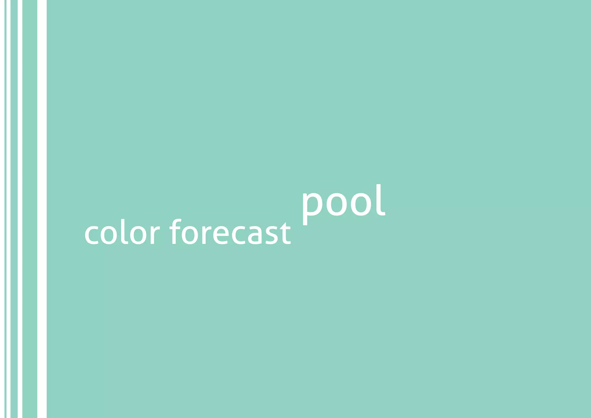 Color forecasting : Pool | PPT