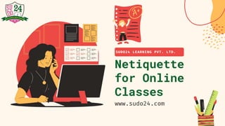 Netiquette for Online Classes | PPT