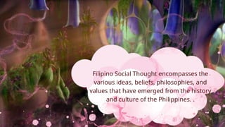 DISS report FILIPINO SOCIAL THOUGHT pptx | PPTX