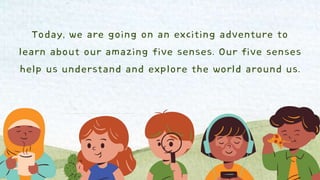 Colorful Illustrative Exploring Our Five Senses English Educational ...