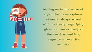 Our Five Senses Educational Presentation.pptx