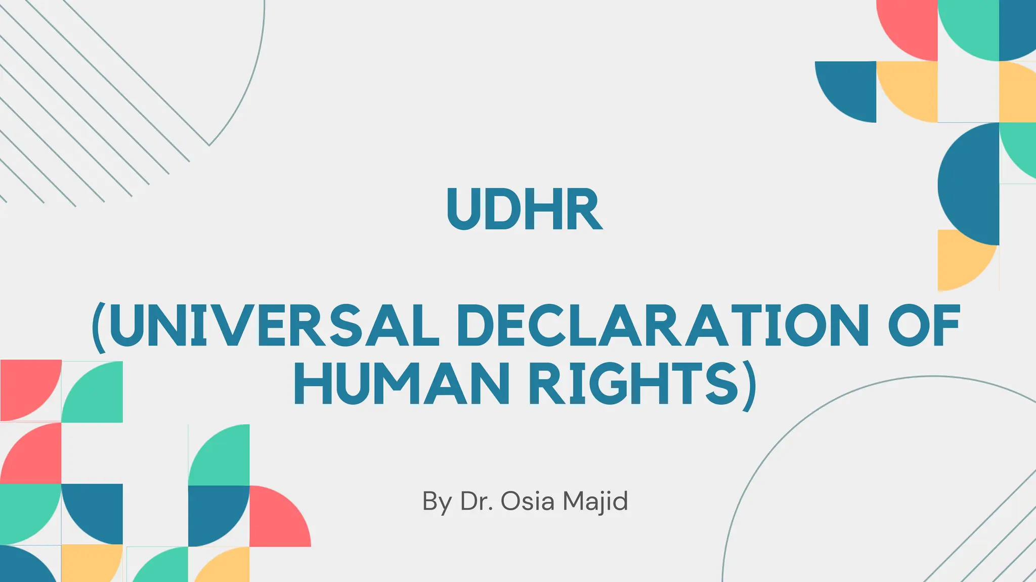 UDHR - United Declaration of Human Rights n.pptx | Politics