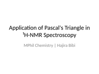 Colorful_Pascals_Triangle_NMR_Presentation.pptx