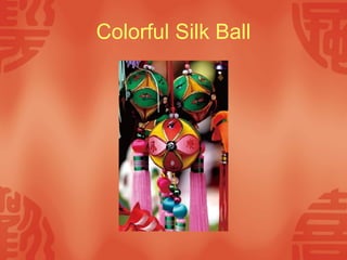 Embroidered Ball | PPT