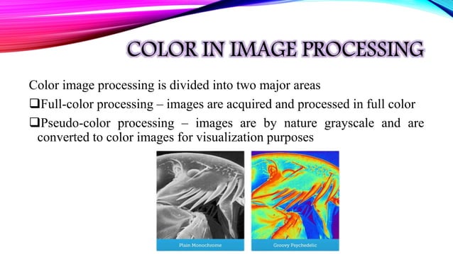 Color fundamentals and color models - Digital Image Processing | PPTX ...