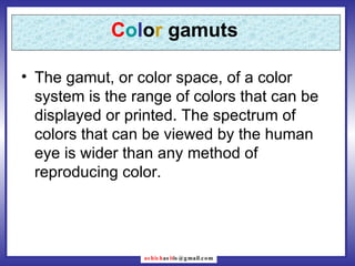 Color Gamuts and Spot Colors | PPT