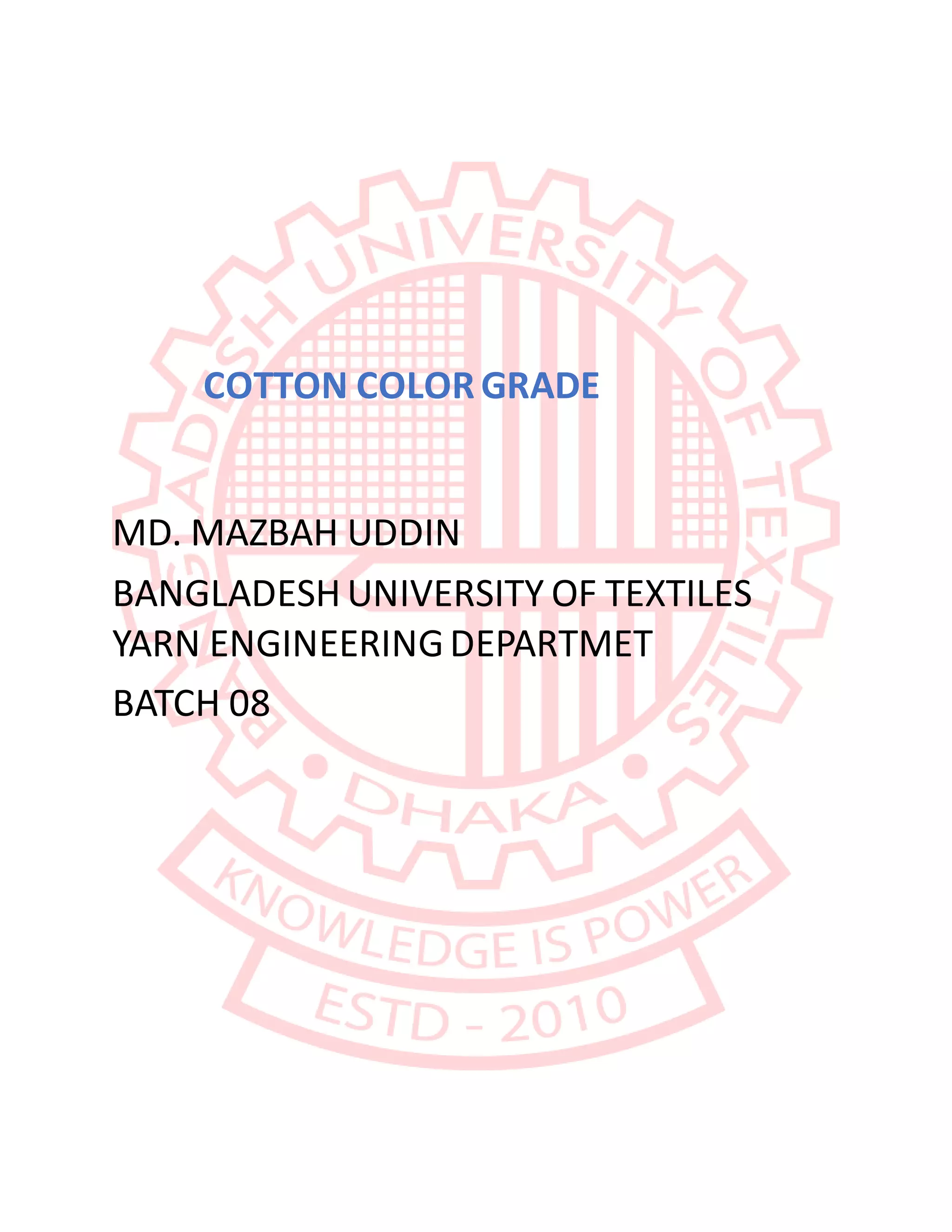 Cotton CG, Trash grade and Spinning Consistency Index | DOCX