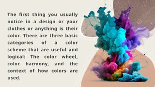 color harmony PRINCIPLES OF DESIGN.pptx1 | PPTX