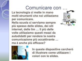 I colori per una comunicazione efficace | PPTX