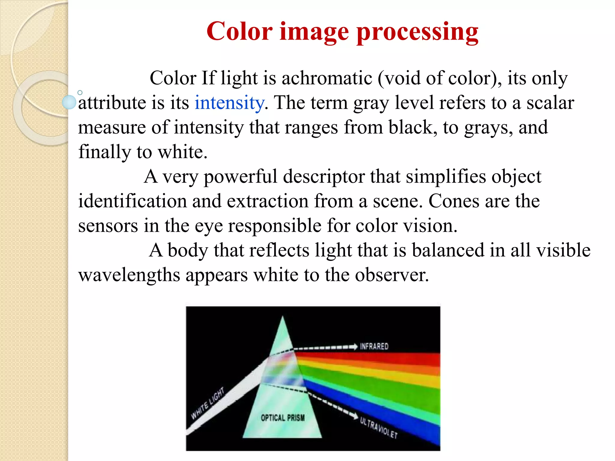 Color image processing | PPTX | Physics | Science