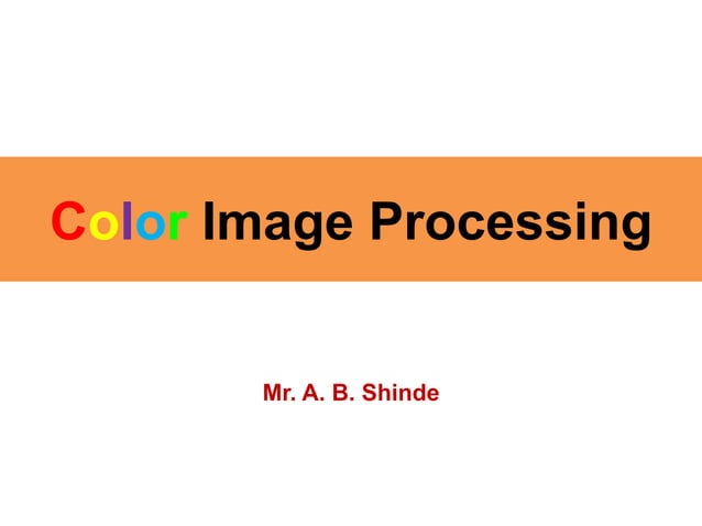 Color Image Processing: Basics | PPSX