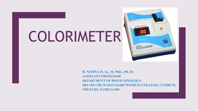 Colorimeter - Instrumentation and Applications | PPTX