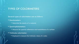 Introduction to Colorimetry and Colorimeter | PPTX