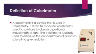 Colorimeter & Spectrophotometer Instrumentations | PPTX