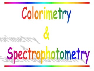 Introduction to Colorimetry and basics.ppt.pptx