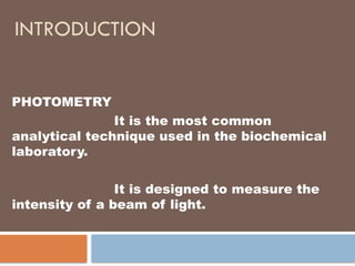 Colorimetry and spectrophotometrypresentation | PPTX
