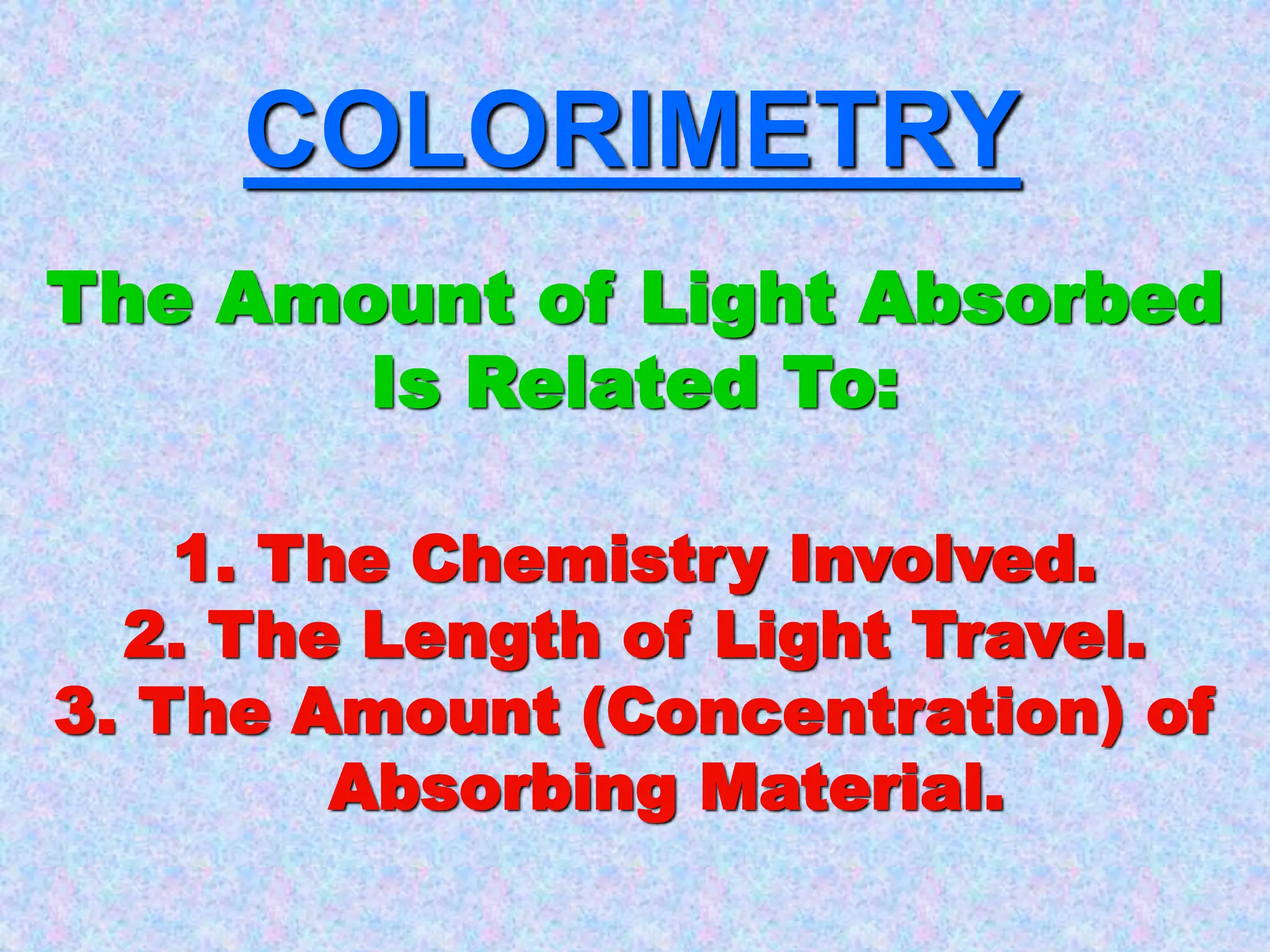 colorimetry-basics for analytical chemistry.ppt