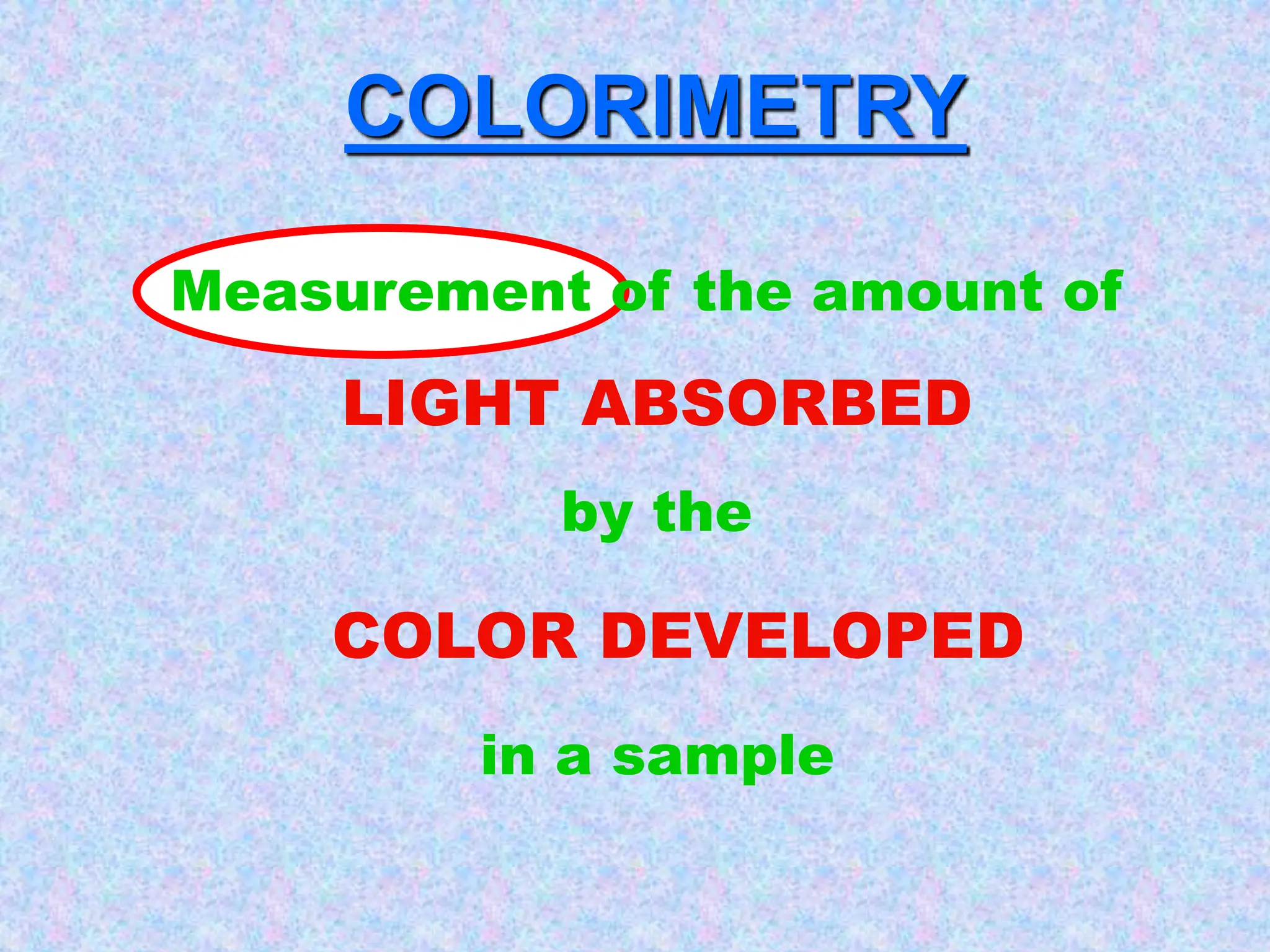 colorimetry-basics for analytical chemistry.ppt