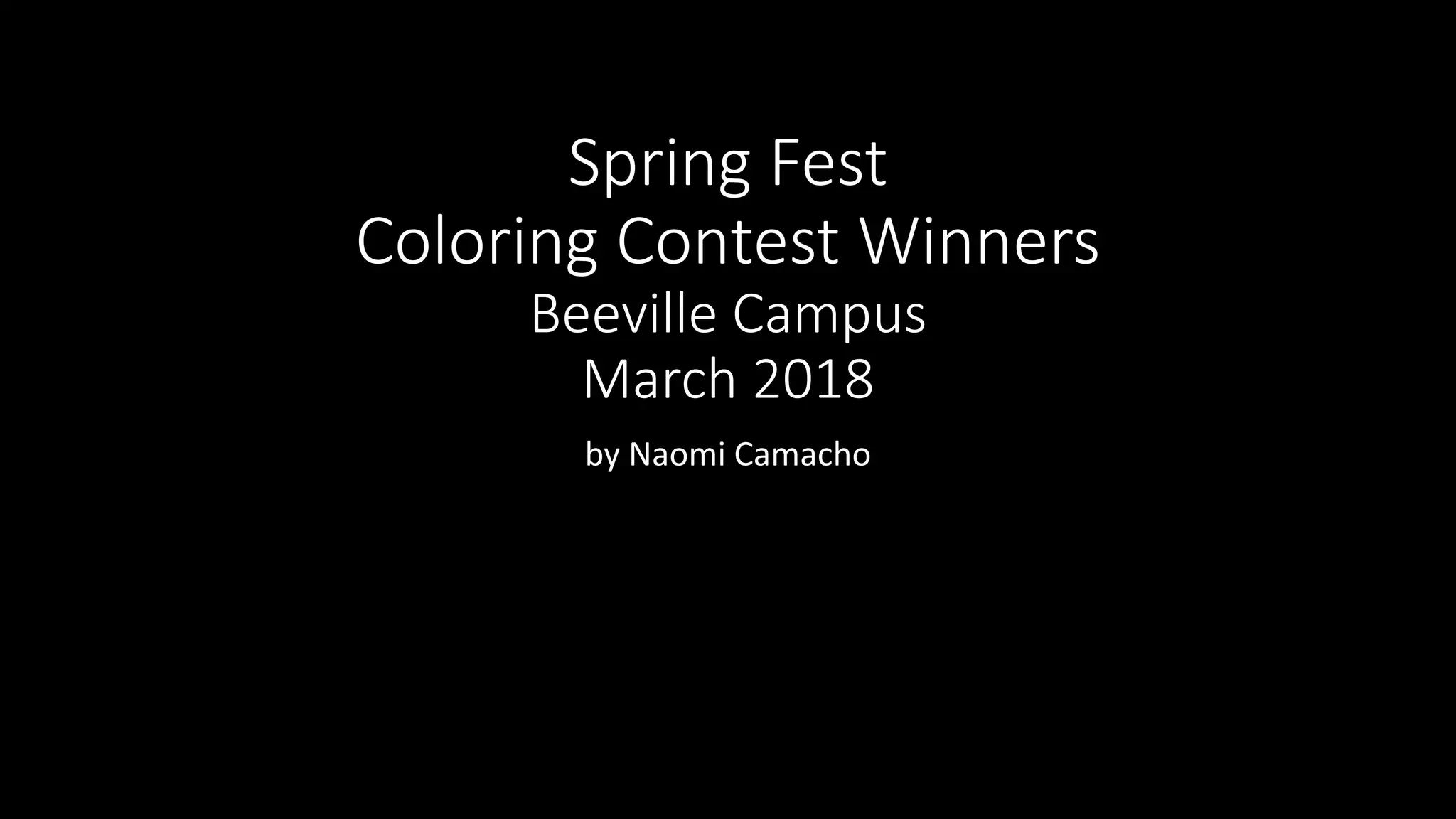 Spring Fest 2018 Coloring Contest Winners | PPTX