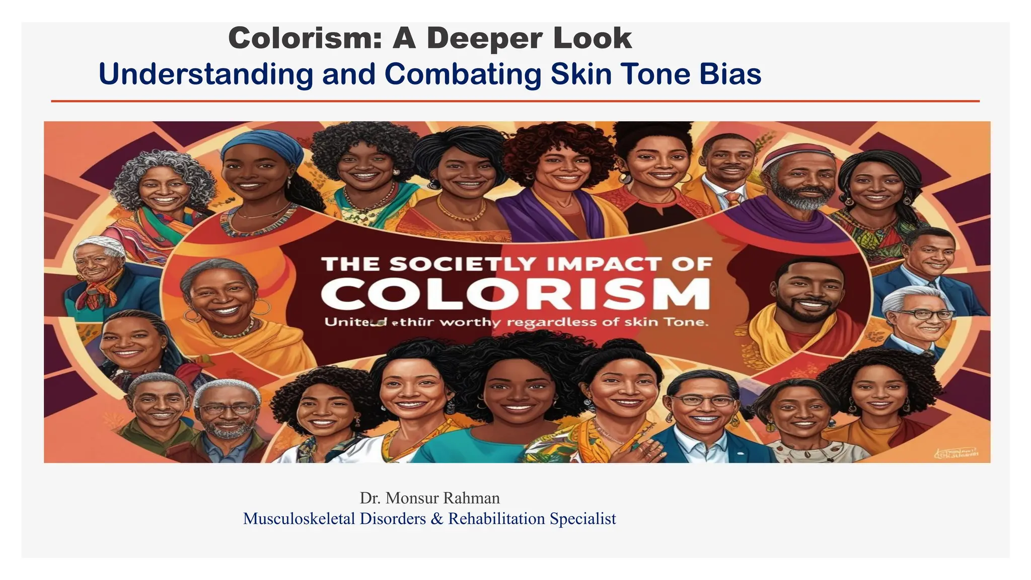 Colorism: Understanding the Impact of Skin Tone Bias | PPT