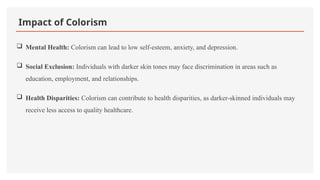 Colorism: Understanding the Impact of Skin Tone Bias | PPT