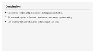 Colorism: Understanding the Impact of Skin Tone Bias | PPT