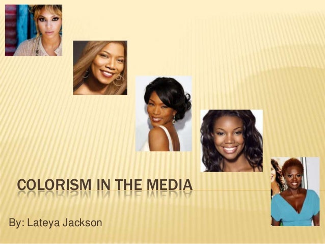 Colorism in the media