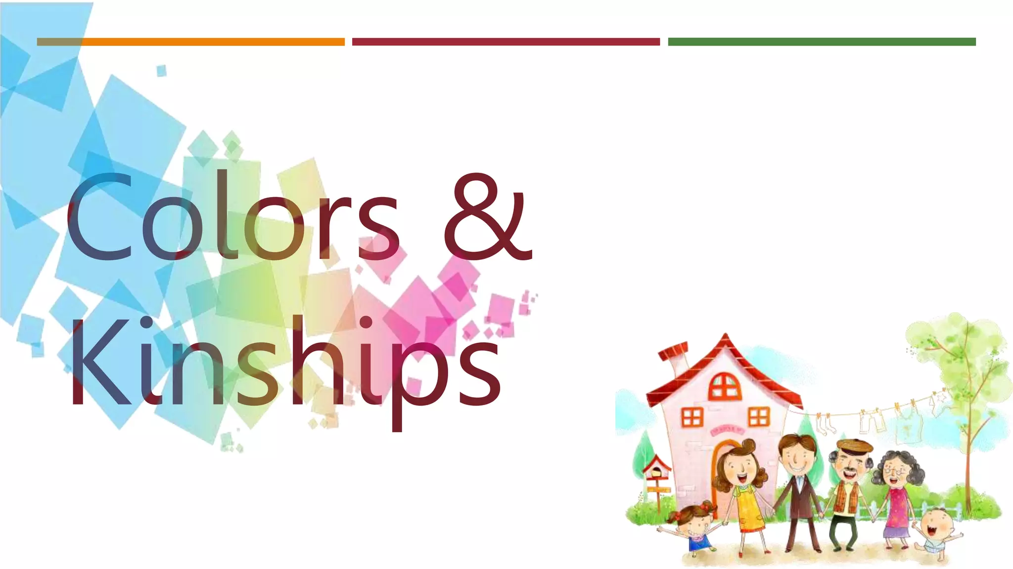 color & Kinship | PPTX