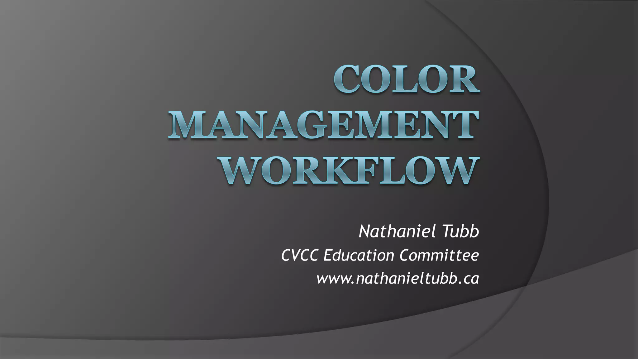 Color Management Workflow | PPTX